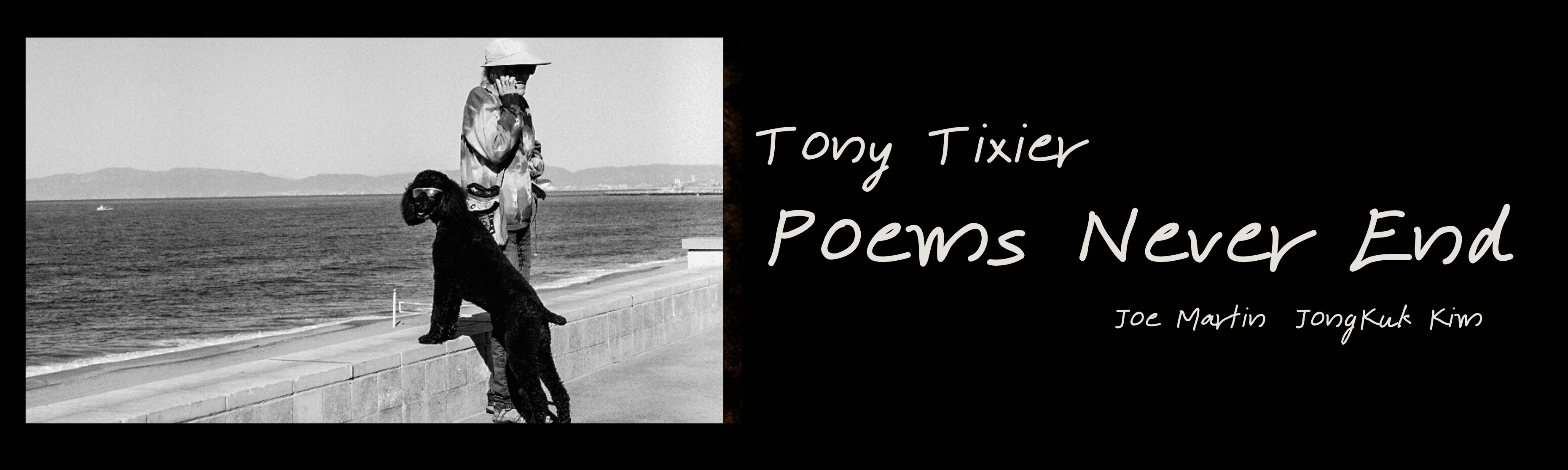 Tony Tixier's 'Poems Never End' Out Now on All Platforms... - Whirlwind ...